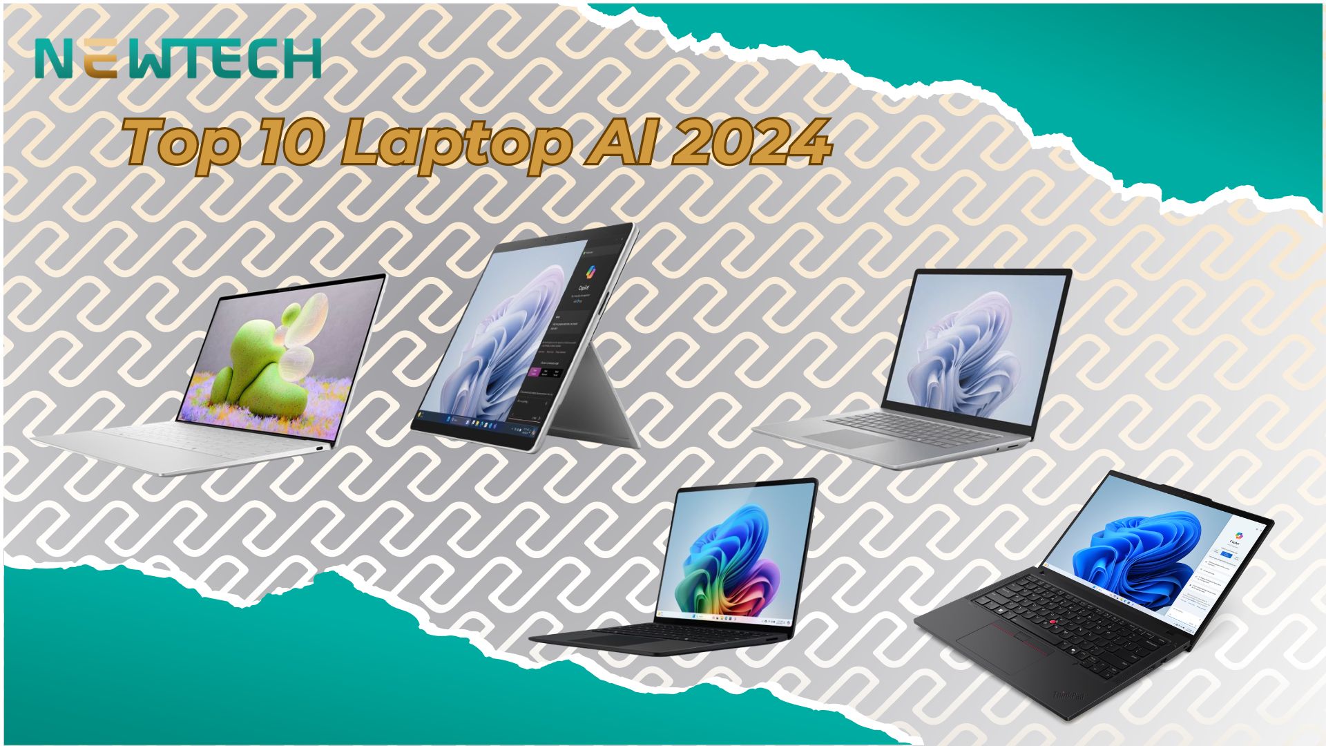 Top 10 Laptop AI 2024 đáng chi tiền nhất hiện nay