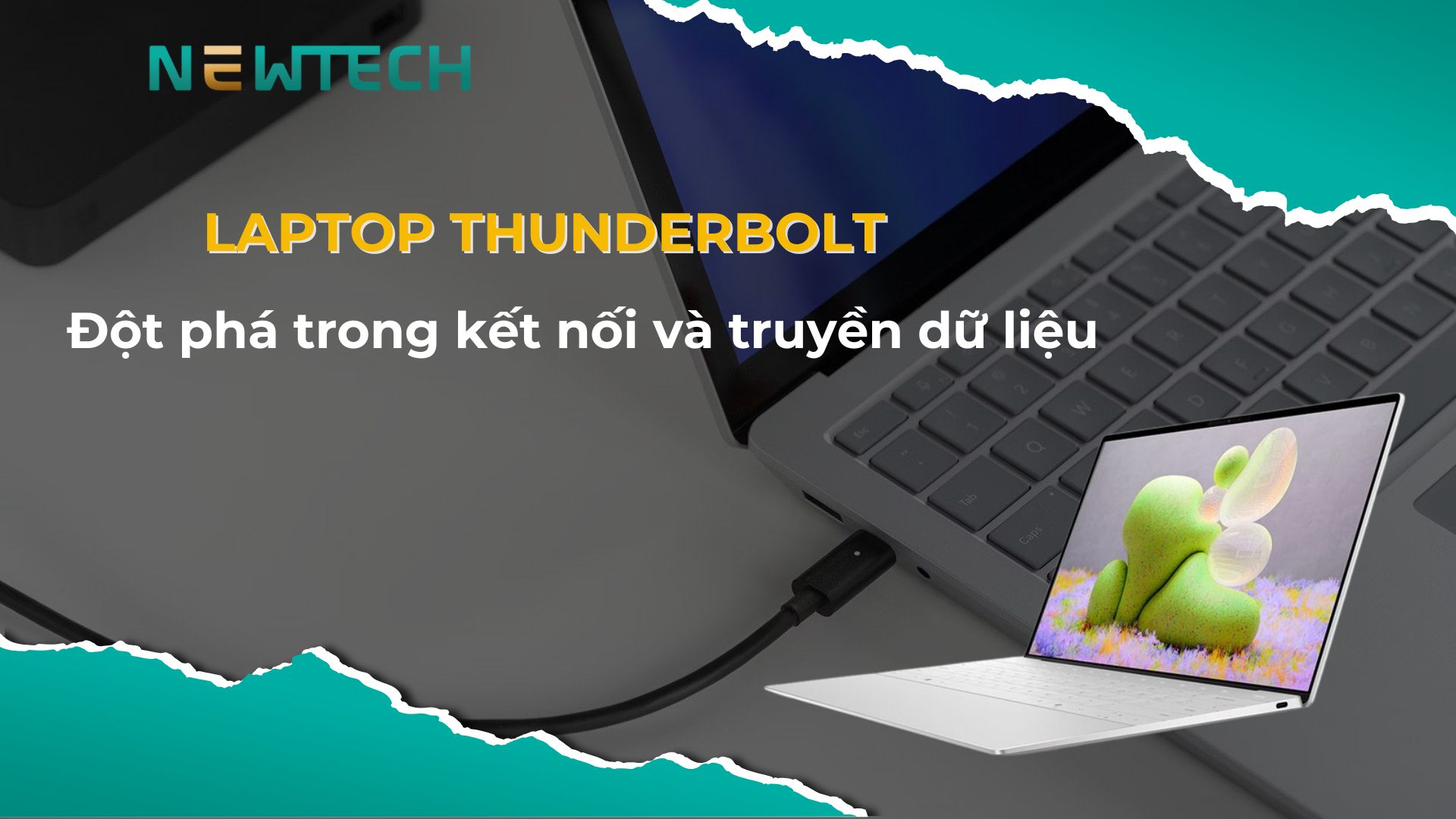 Laptop Thunderbolt đột phá trong kết nối và truyền dữ liệu!